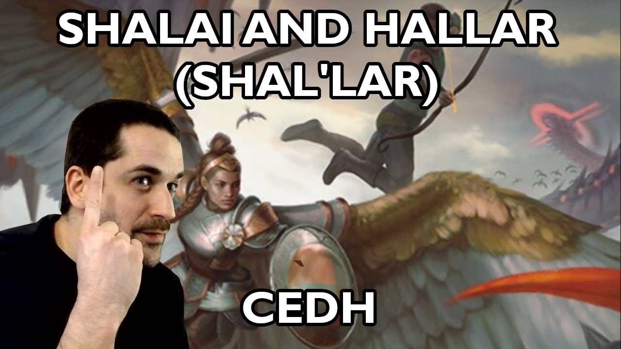 Shalai and Hallar (Shal'lar) - CEDH - Commander - YouTube