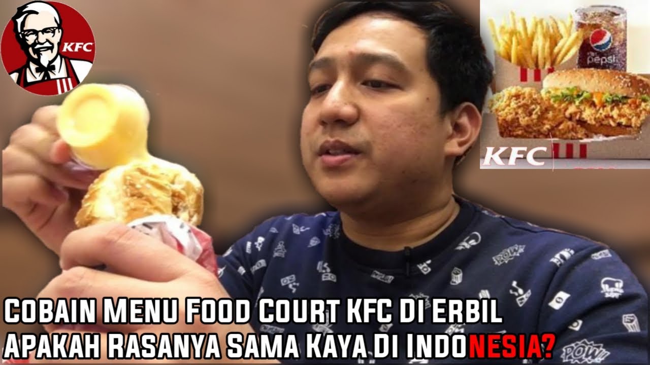 JALAN” KE MALL NYA ERBIL NEMU “KFC” LANGSUNG REVIEW 🍗🍟 - YouTube