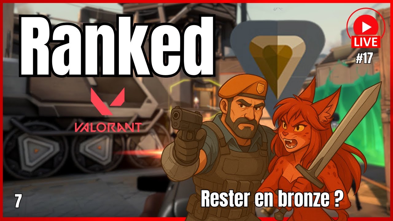 LIVE : Ranked sur Valorant - YouTube