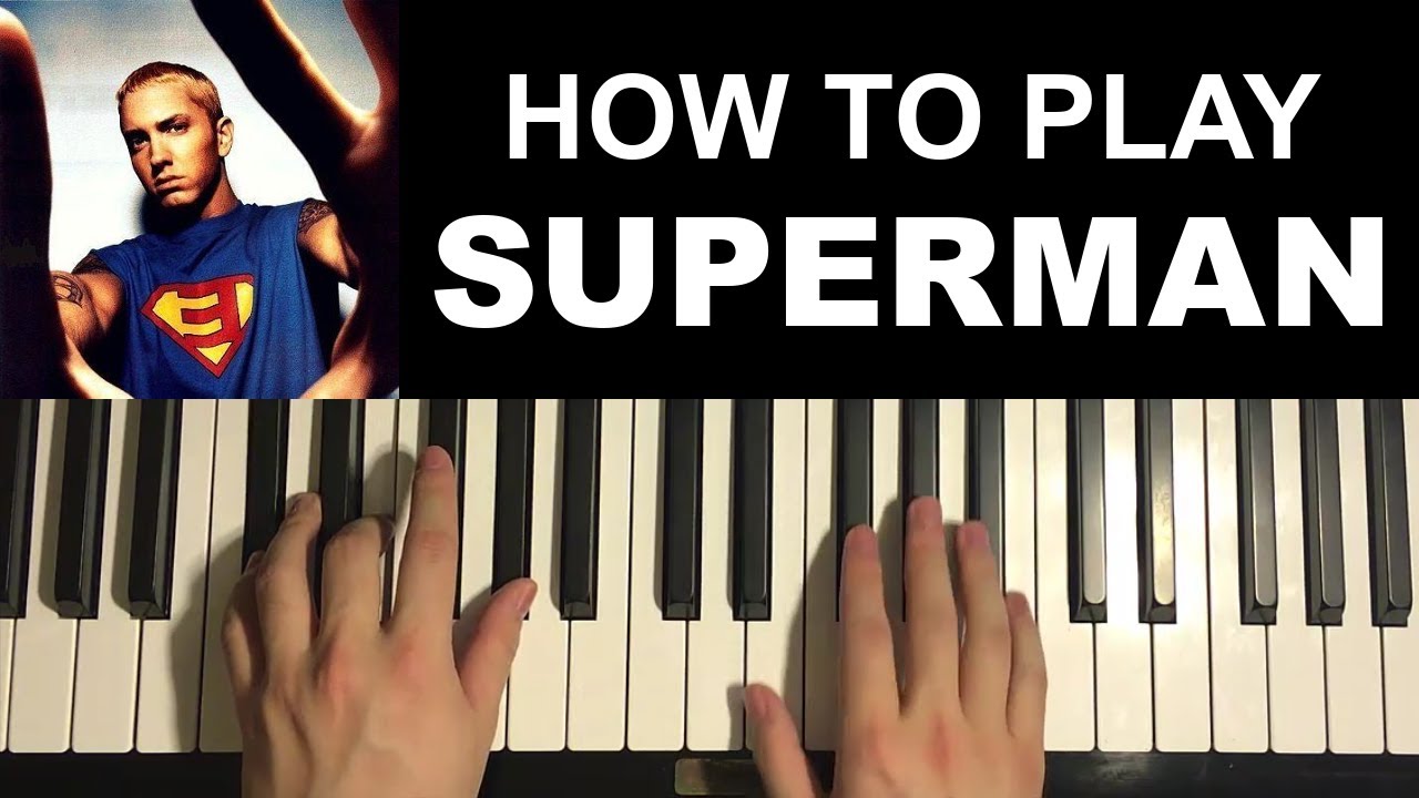 How To Play - Eminem - Superman (Piano Tutorial Lesson) - YouTube