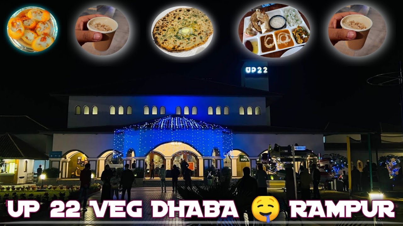 Up 22 veg dhaba rampur | Up 22 veg dhaba rampur up 22 2022 vlog | # ...