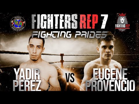 Full Fight: Yadir Perez vs Eugene Provencio - FightersRep 7 (2019 ...