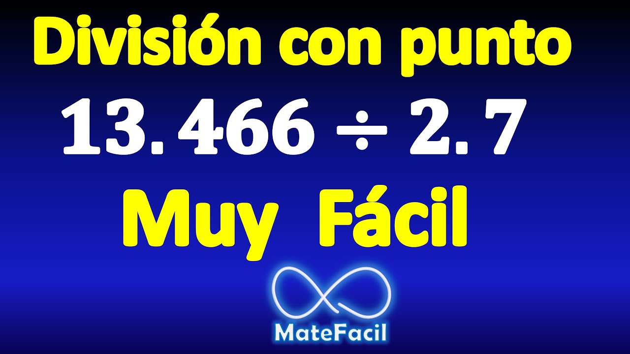 Cómo hacer una división con punto decimal, muy fácilmente, paso a paso ...
