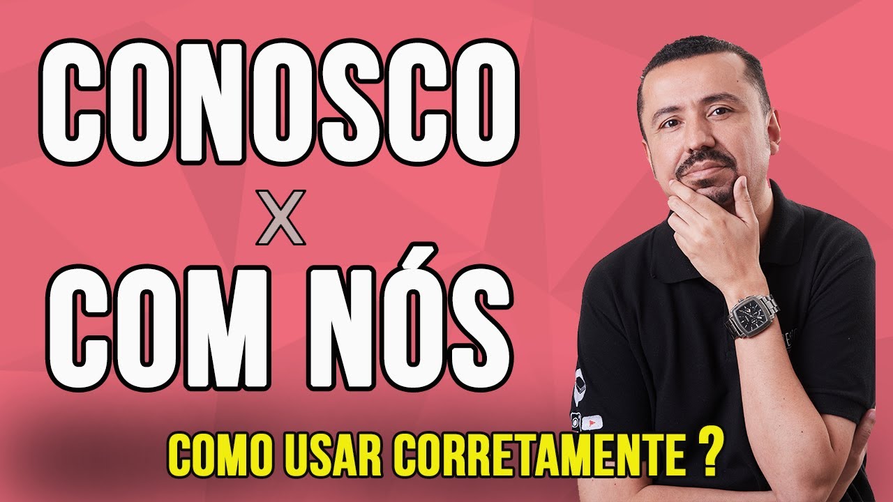 Português - CONOSCO x COM NÓS - Prof. Andresan Machado - YouTube