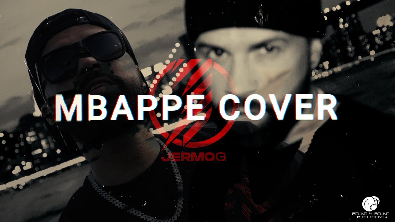 Mbappe Cover X Jermo G - YouTube