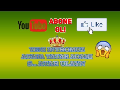 By BarbaraTAKLACI - INTRO [Atara Atar Adamı S.. Atar] ♕