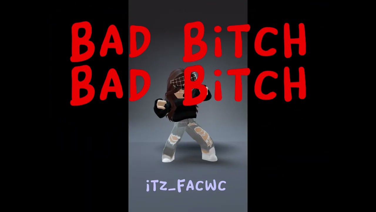 Go Bad Bitch Go (Roblox Edit!) - YouTube