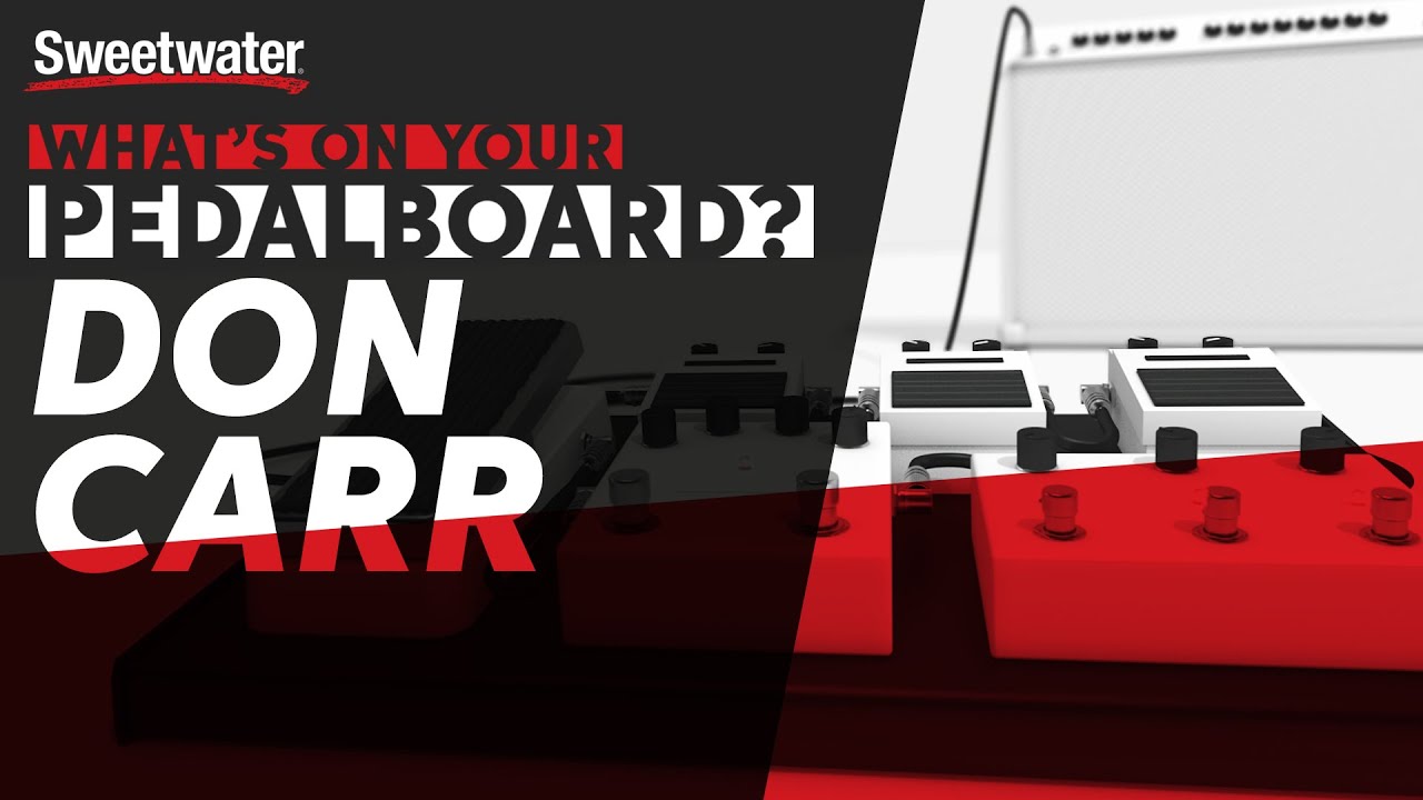 Don Carr's Pedalboard – What's on Your Pedalboard? 🎸 - YouTube