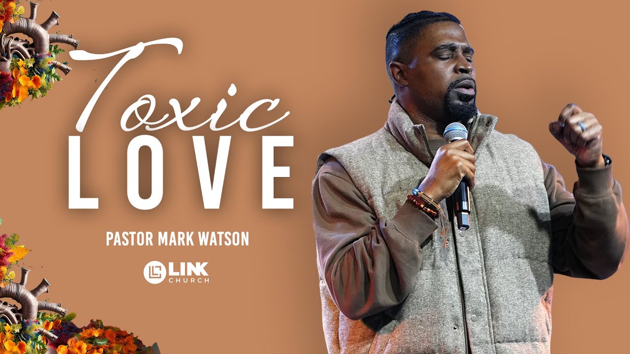 Toxic Love | Pastor Mark Watson | Judges 16 - YouTube