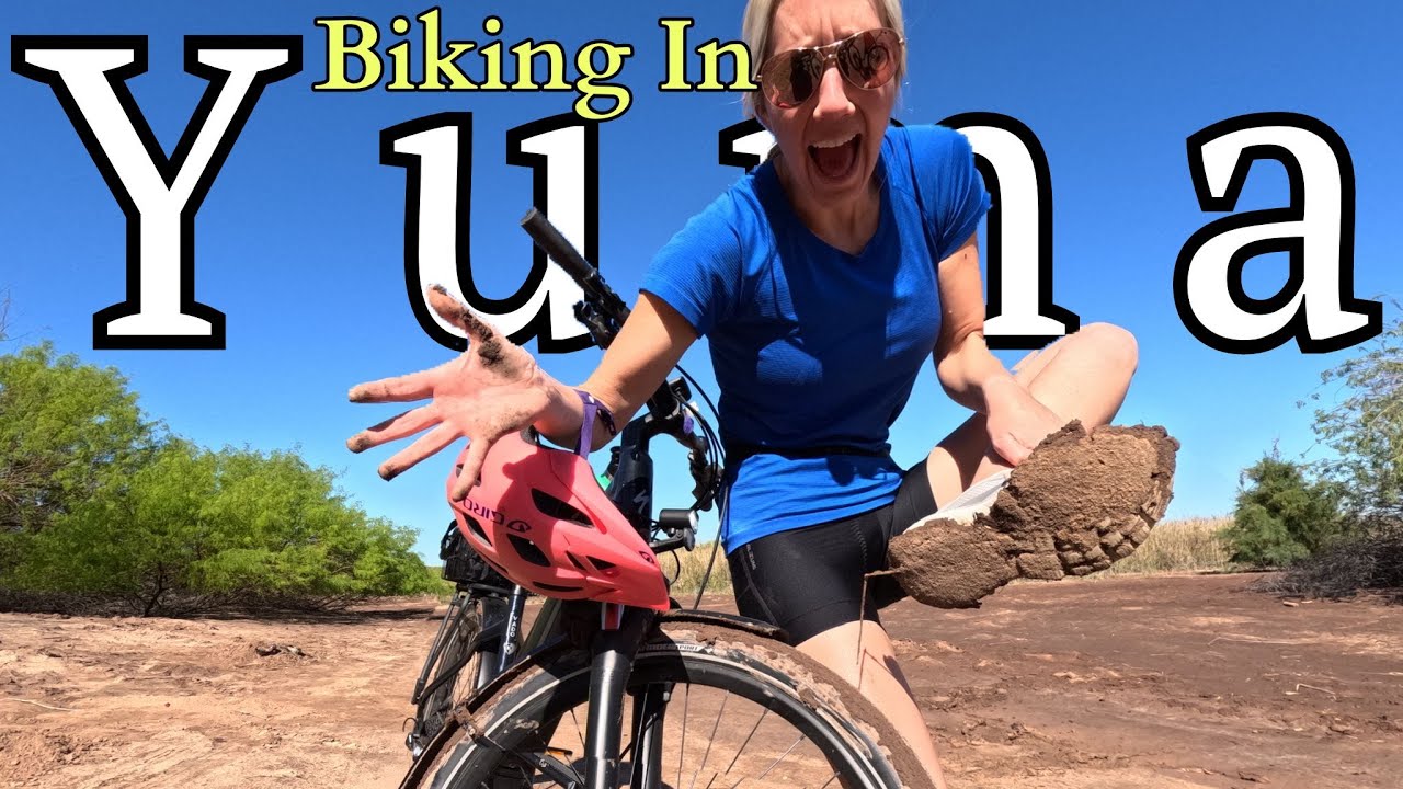 Biking in Yuma | An Adventure Through the Desert - YouTube