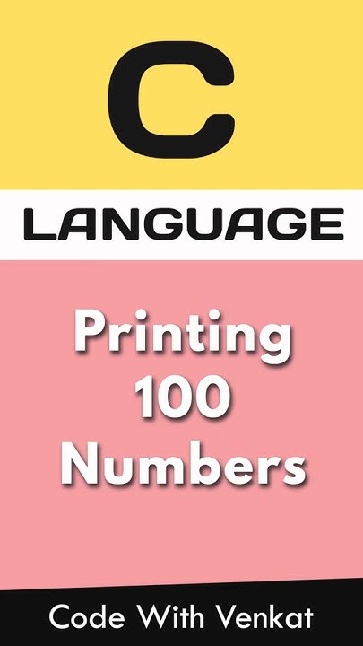 9 | Printing 100 Numbers in C Language | How to print 100 numbers #clanguage #education - YouTube