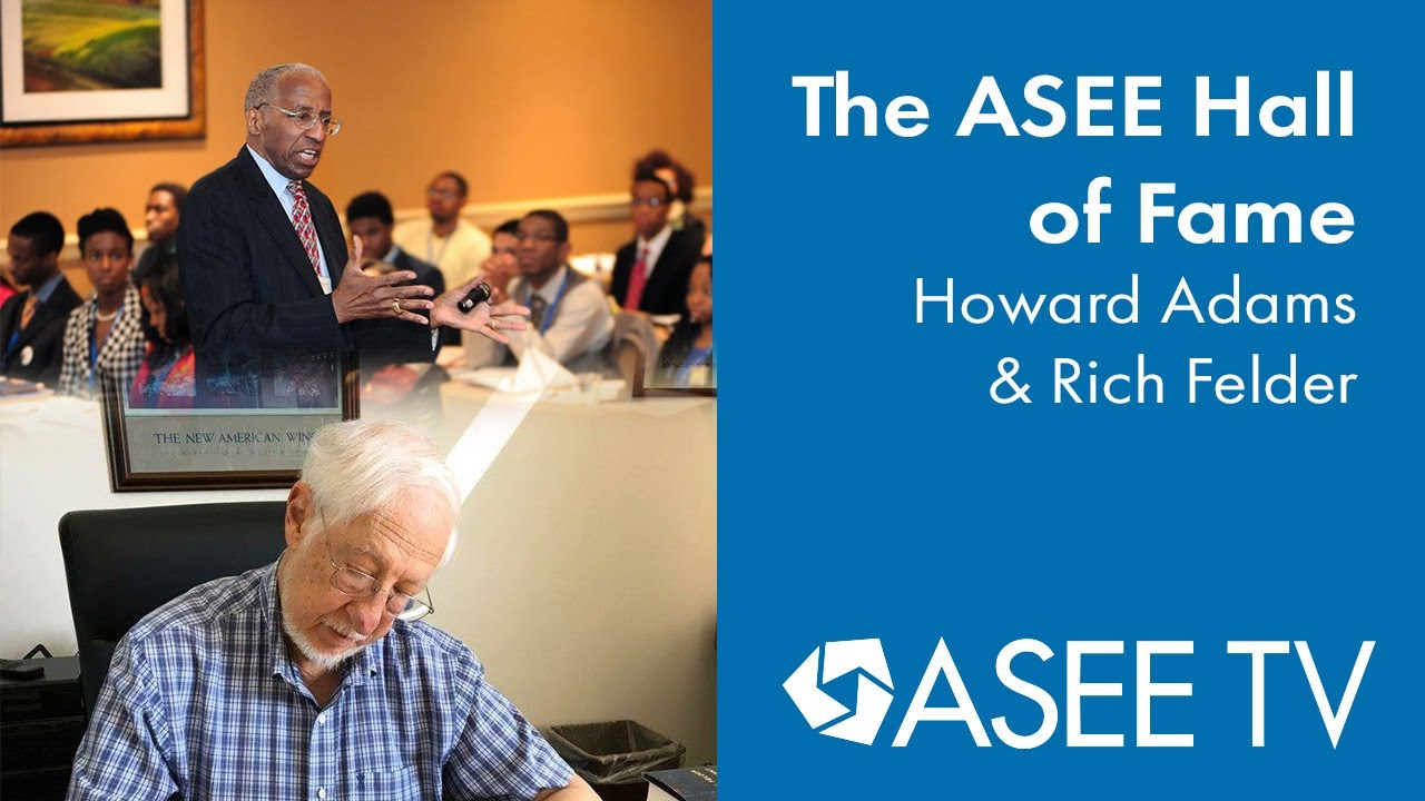 The ASEE Hall of Fame | Howard Adams & Rich Felder - YouTube