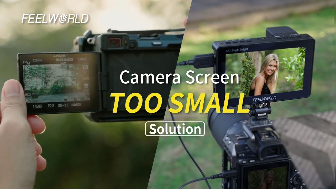 Camera screen too small solution FEELWORLD F5 PROX 5.5 inch 1600nit ...