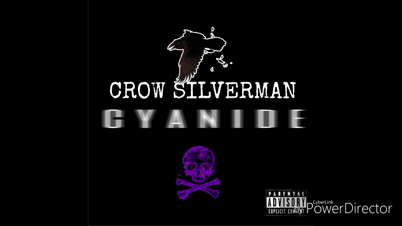 Crow Silverman- Cyanide - YouTube