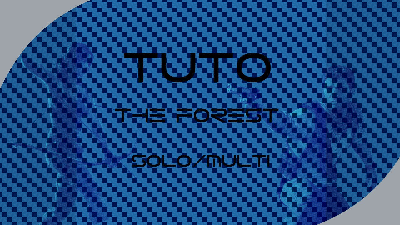 [FR][Tuto][Multi] The Forest - YouTube
