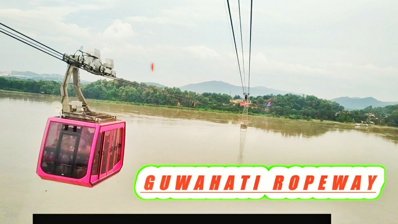 GUWAHATI ROPEWAY - YouTube