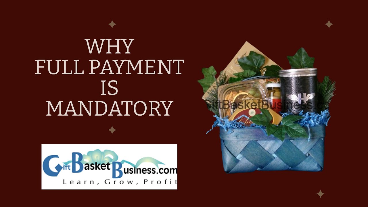 Get Paid Up Front for Gift Baskets and Boxes - YouTube