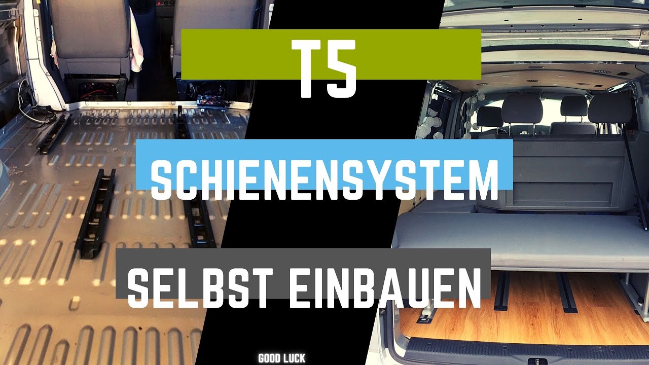 Vw T5 Schienensystem Nachrusten