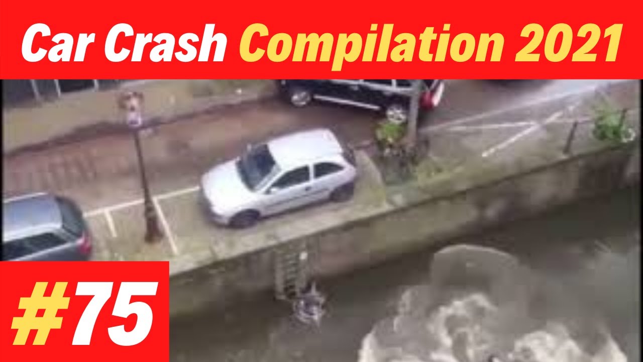 Car Crash Compilation 2021 #75 - YouTube