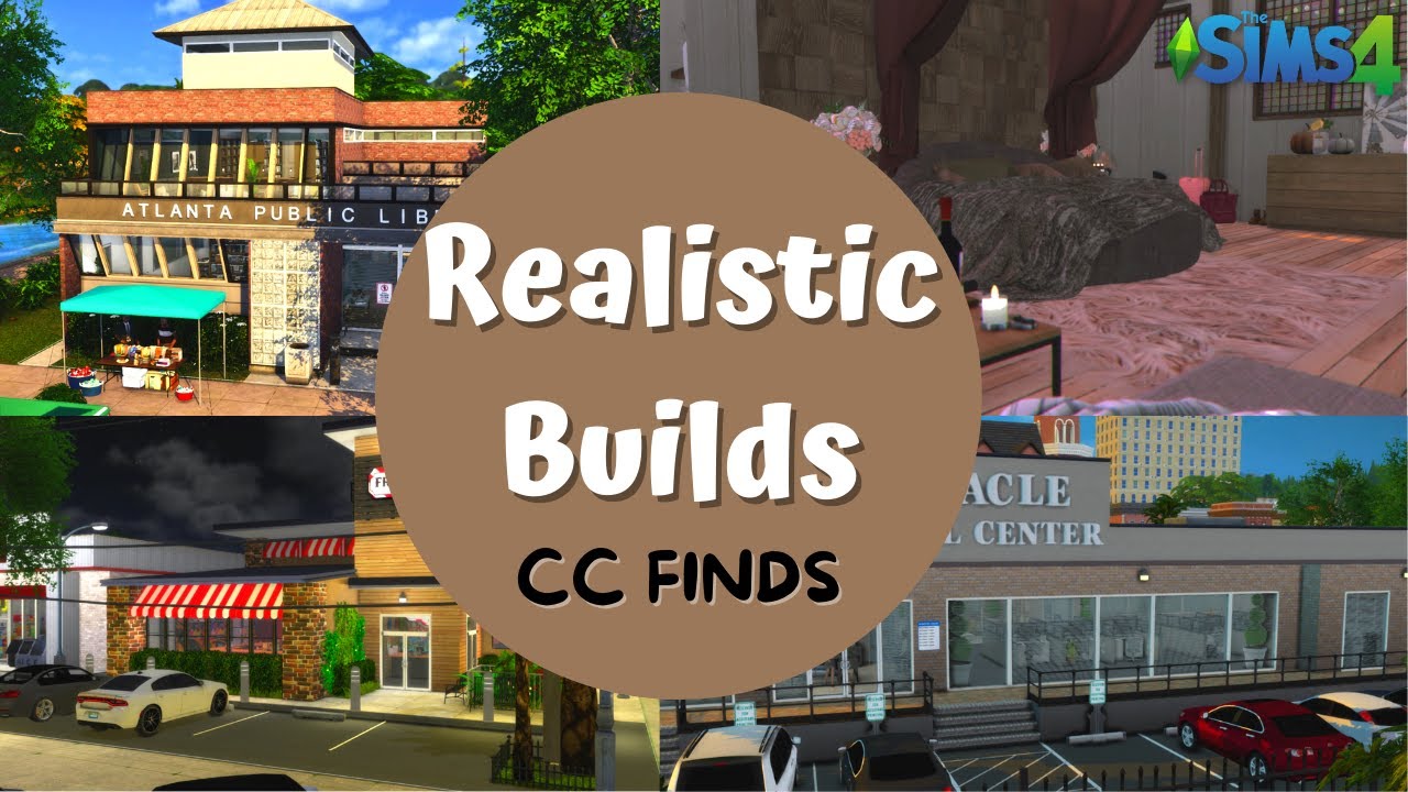 WHERE TO FIND REALISTIC BUILDS W/ CC LINKS INCLUDED 🏫🏪| THE SIMS 4 ...