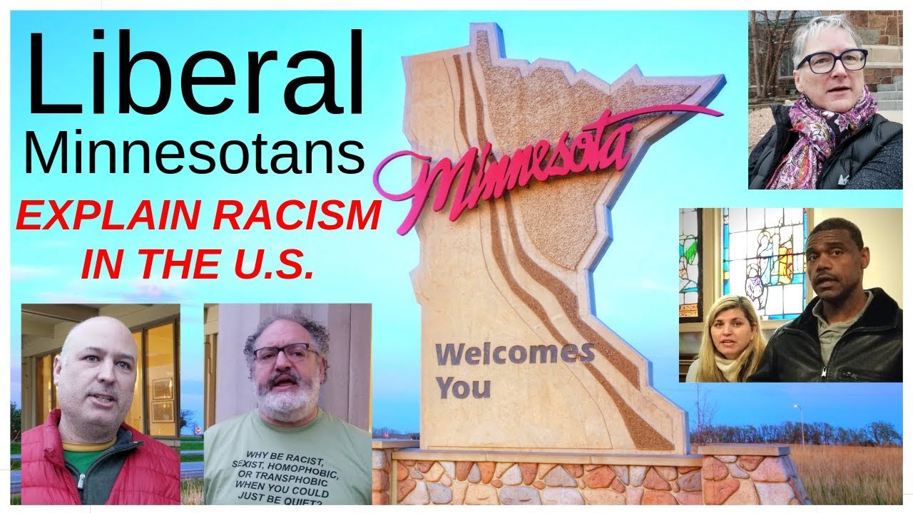 Liberal Minnesotans Explain Racism in America - YouTube