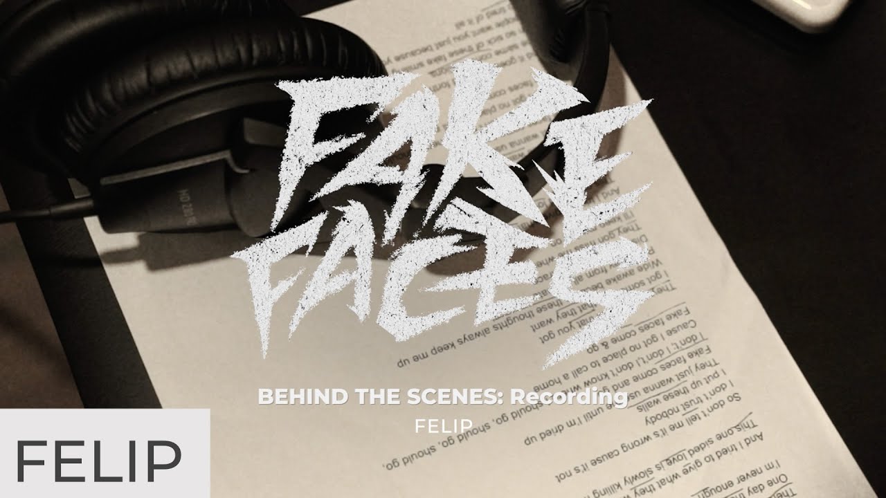 FELIP - 'Fake Faces' Behind the Scenes: Recording - YouTube
