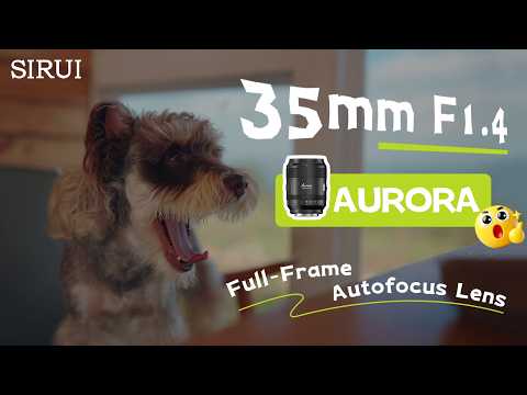 See the World Differently — SIRUI Aurora 35mm F1.4 Full-Frame AF Lens