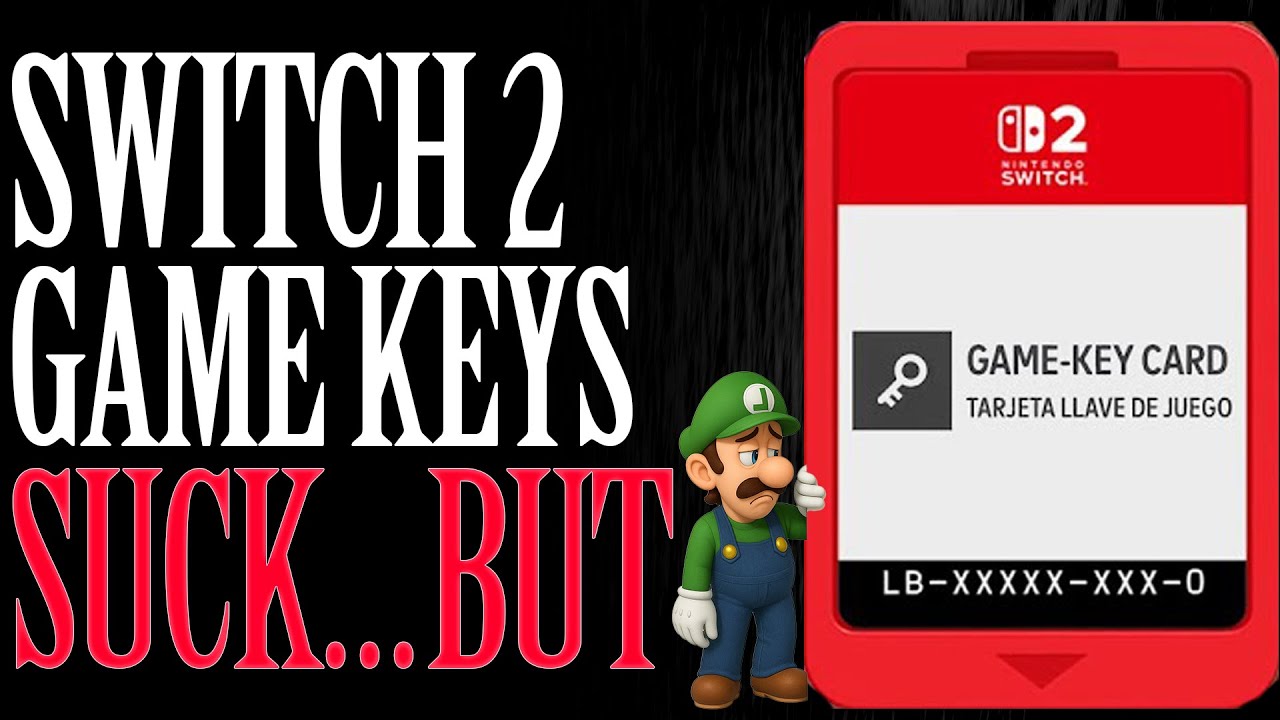Nintendo Switch 2 Digital Game Keys Suck Butt.... - YouTube