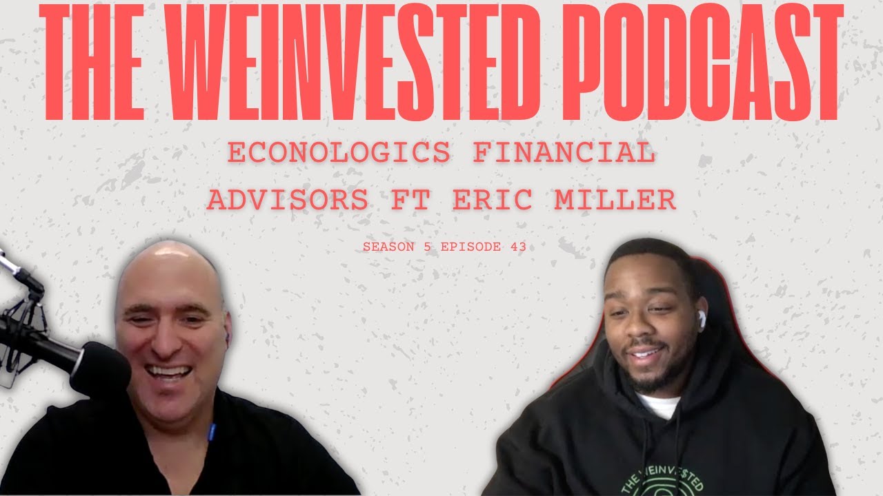 Econologics Financial Advisors ft Eric Miller - YouTube