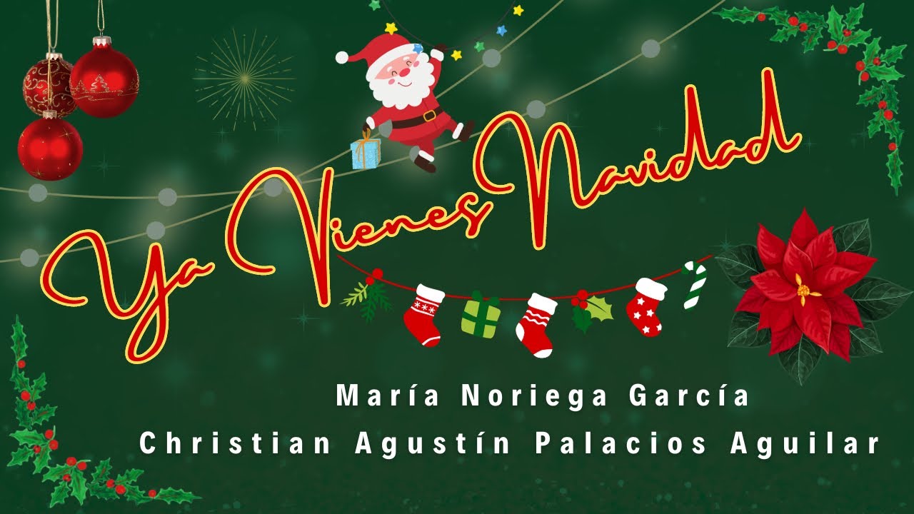“Ya Vienes Navidad” (Video Oficial) 🎄 - YouTube