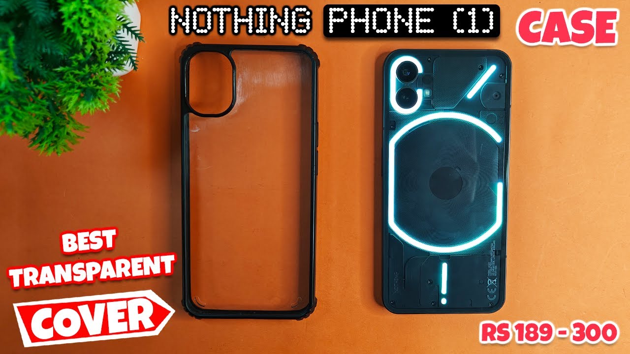 Nothing Phone (1) Best Transparent Case Cover | Best Back Transparent ...