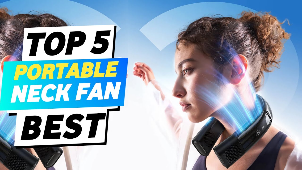 Top 5 Best Neck Fans 2025 | Portable Neck Fan In Summer - YouTube