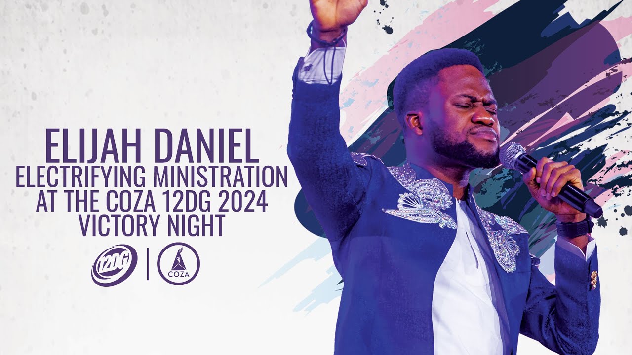 Elijah Daniel | Electrifying Ministration | Live In COZA 12DG 2024 # ...