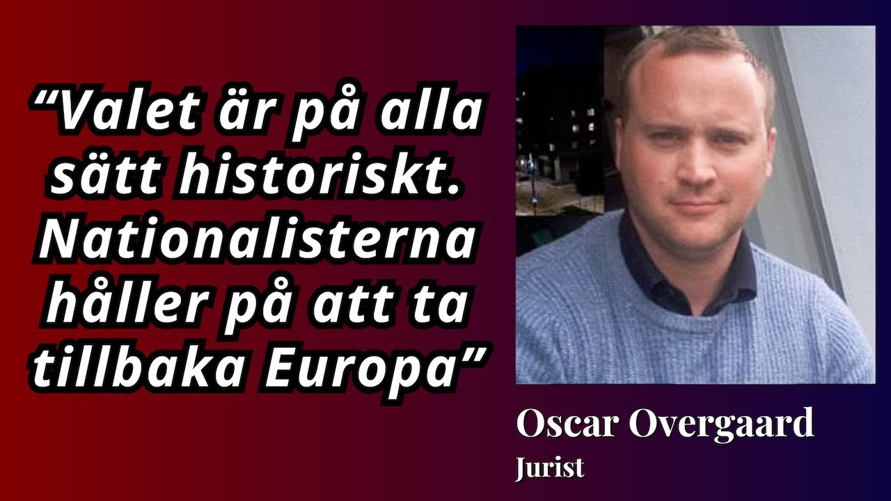Jurist Oscar Overgaard: "Nationalisterna håller på att ta tillbaka ...
