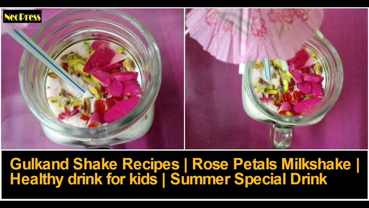 Gulkand Shake Recipes | Rose Petals Milkshake | Healthy drink for kids ...