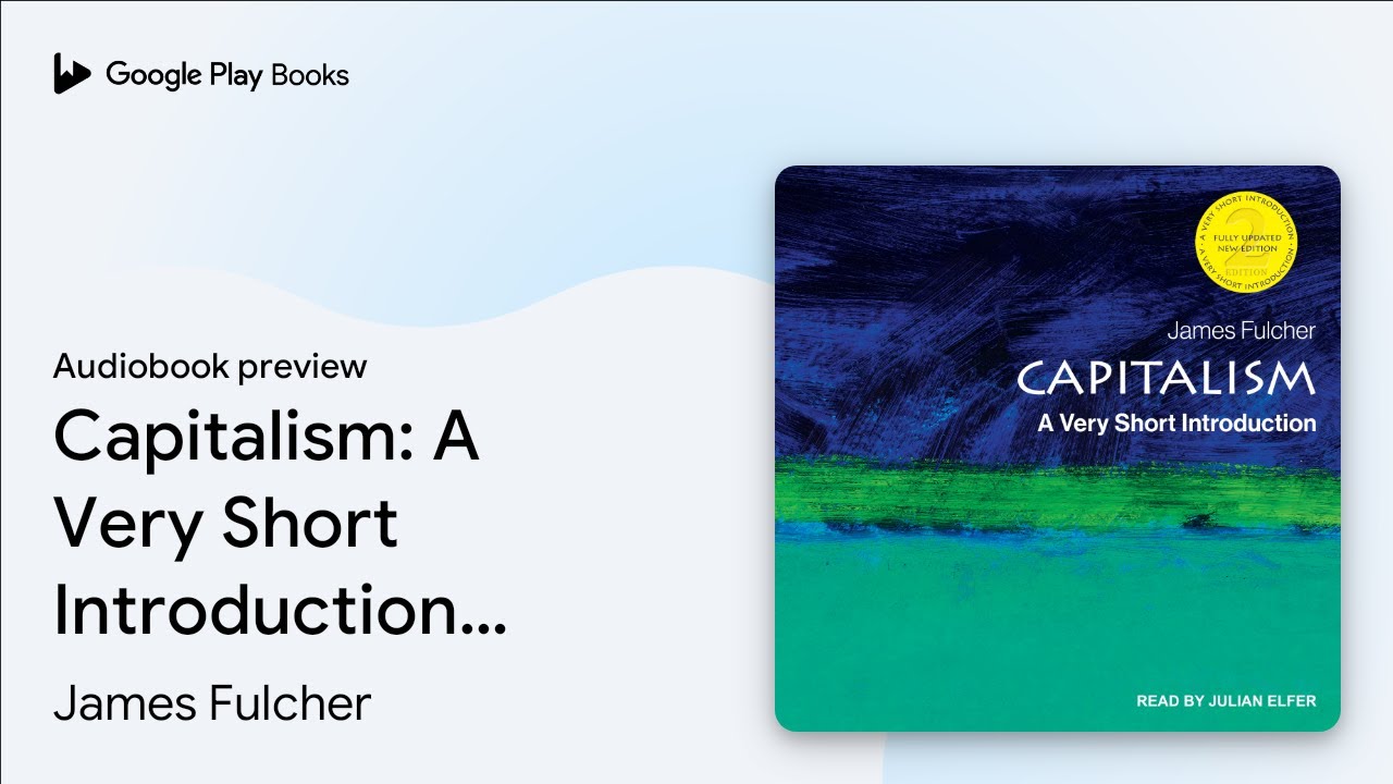 Capitalism: A Very Short Introduction, 2nd… by James Fulcher ...
