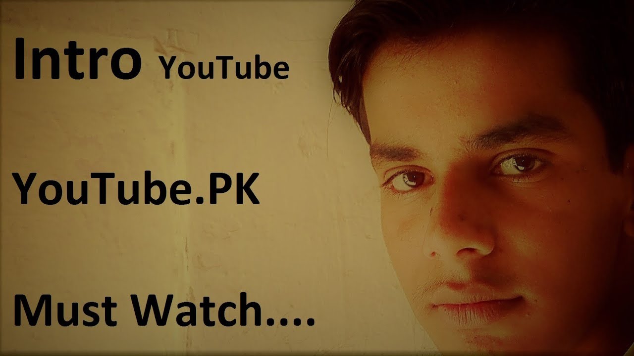 Intro YouTube Trailer | Must Watch | YouTube.Pk | Urdu Hindi - YouTube