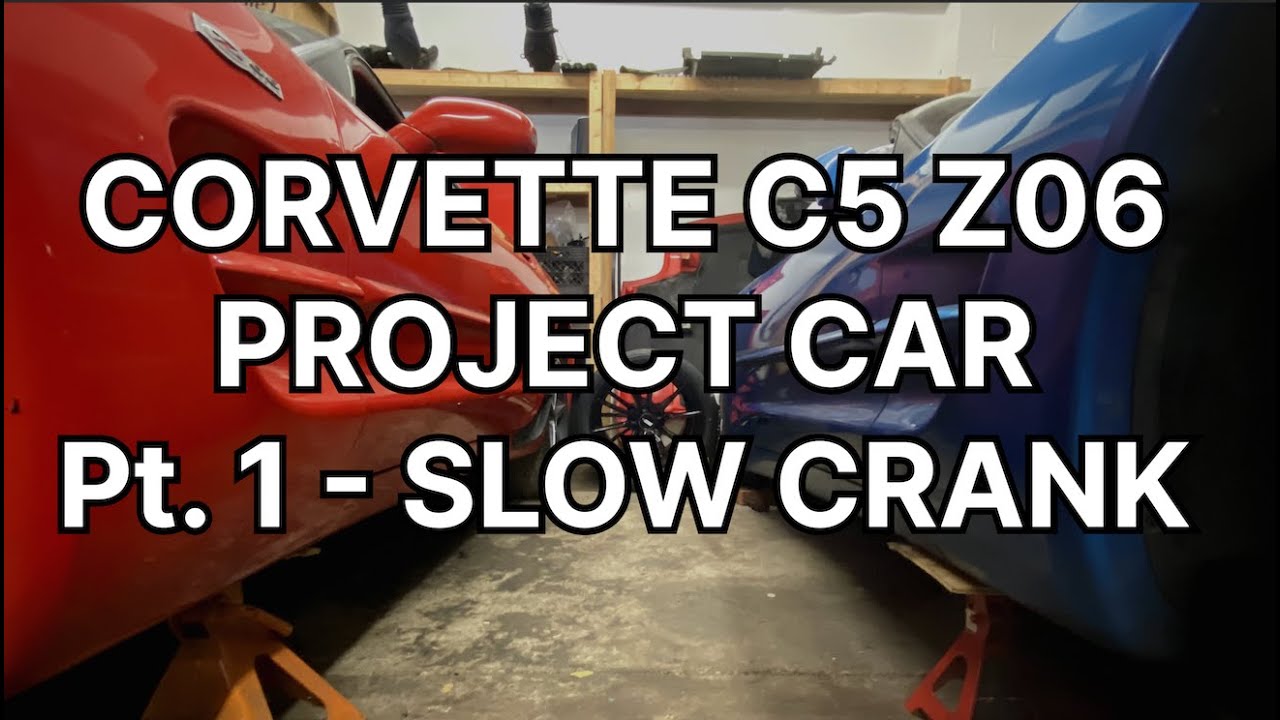 Corvette C5 Z06 Project Car Pt.1/5 Slow Crank - YouTube