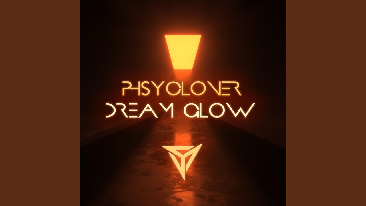 Dream Glow - YouTube