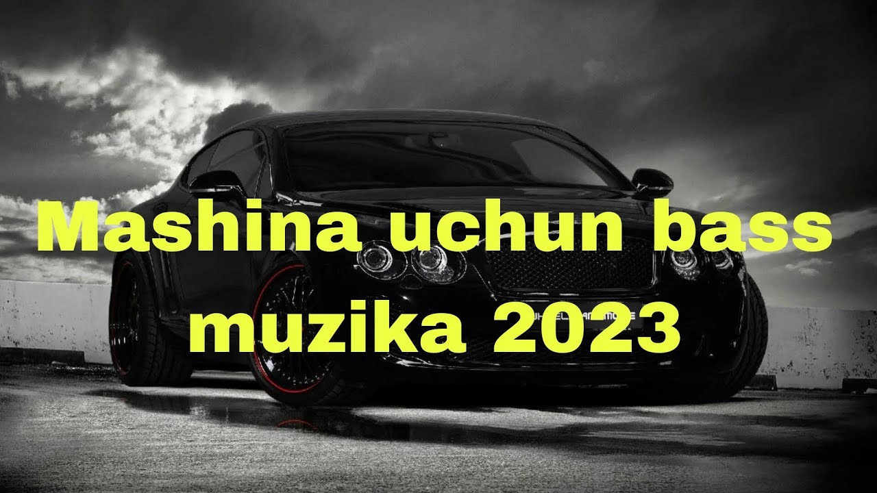 Mashina uchun bass muzika - YouTube
