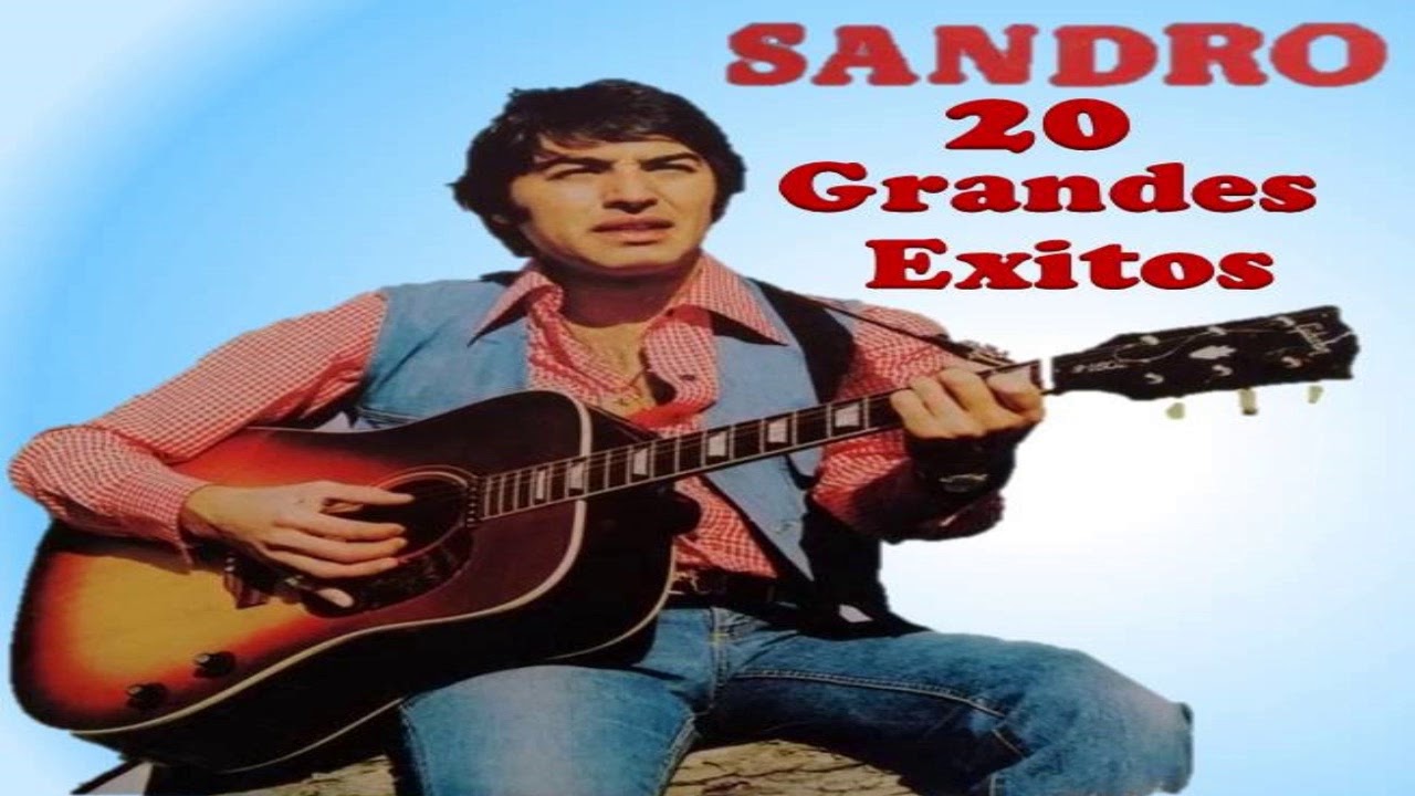 SANDRO 20 GRANDES EXITOS vol 2 - YouTube