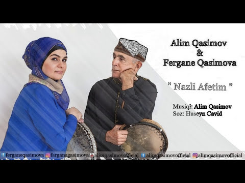 Alim Qasımov & Fərqanə Qasımova — Nazlı Afətim