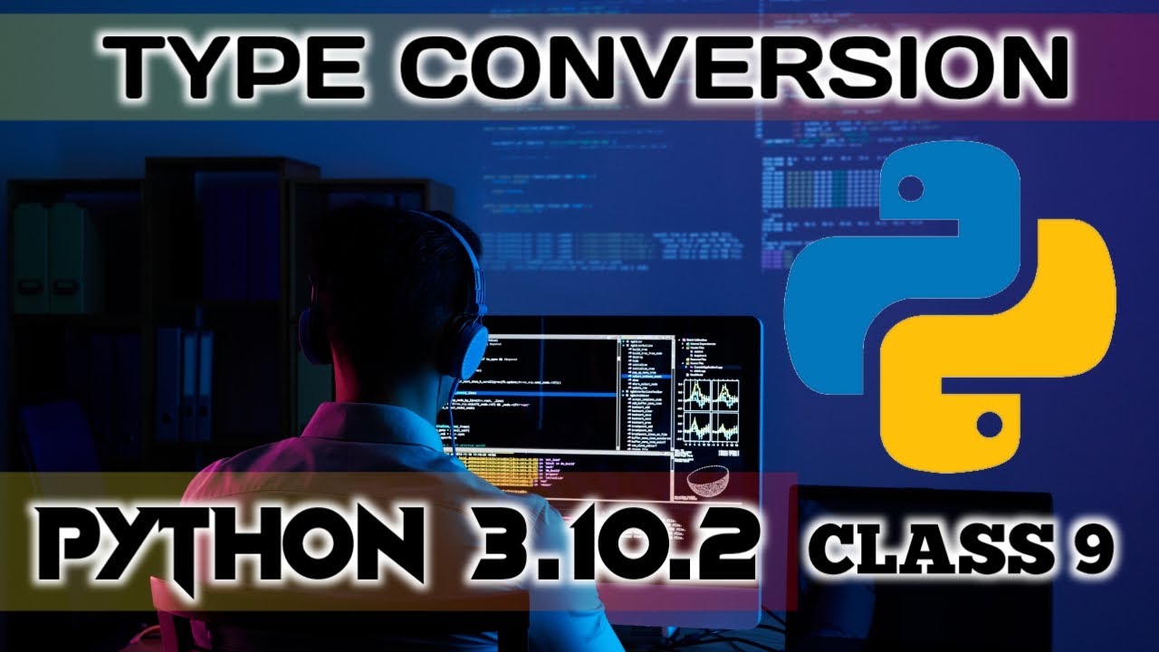 Type Conversion In Python Language How To Convert Int To Float Str Type Conversion In Python Language How To Convert Int To Float Str