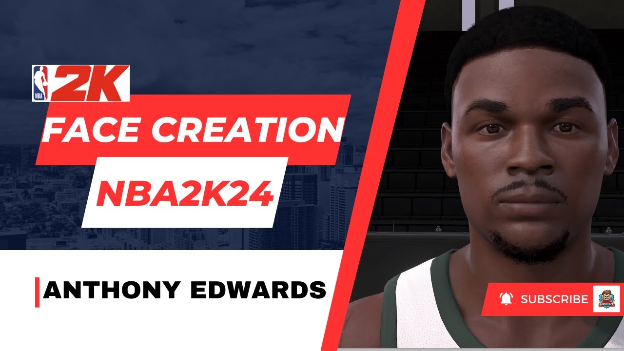 NBA 2K24 Anthony Edwards Face Creation - YouTube