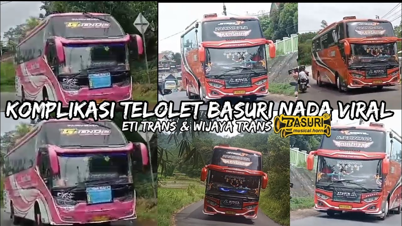 ASYIK BANGET 🎺 KOMPLIKASI SUARA TELOLET BASURI NADA VIRAL TERBARU BUS ...