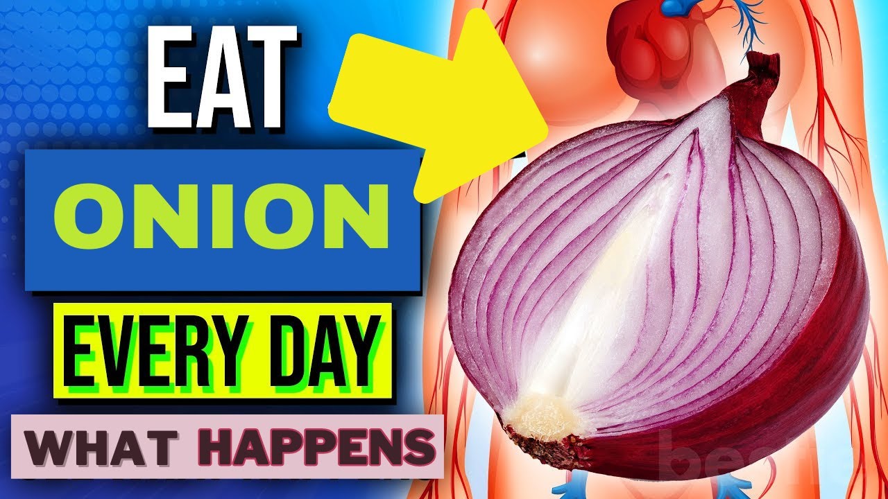 What Happens To Your Body When You Eat Onions Every Day YouTube what-happens-to-your-body-when-you-eat-onions-every-day-youtube