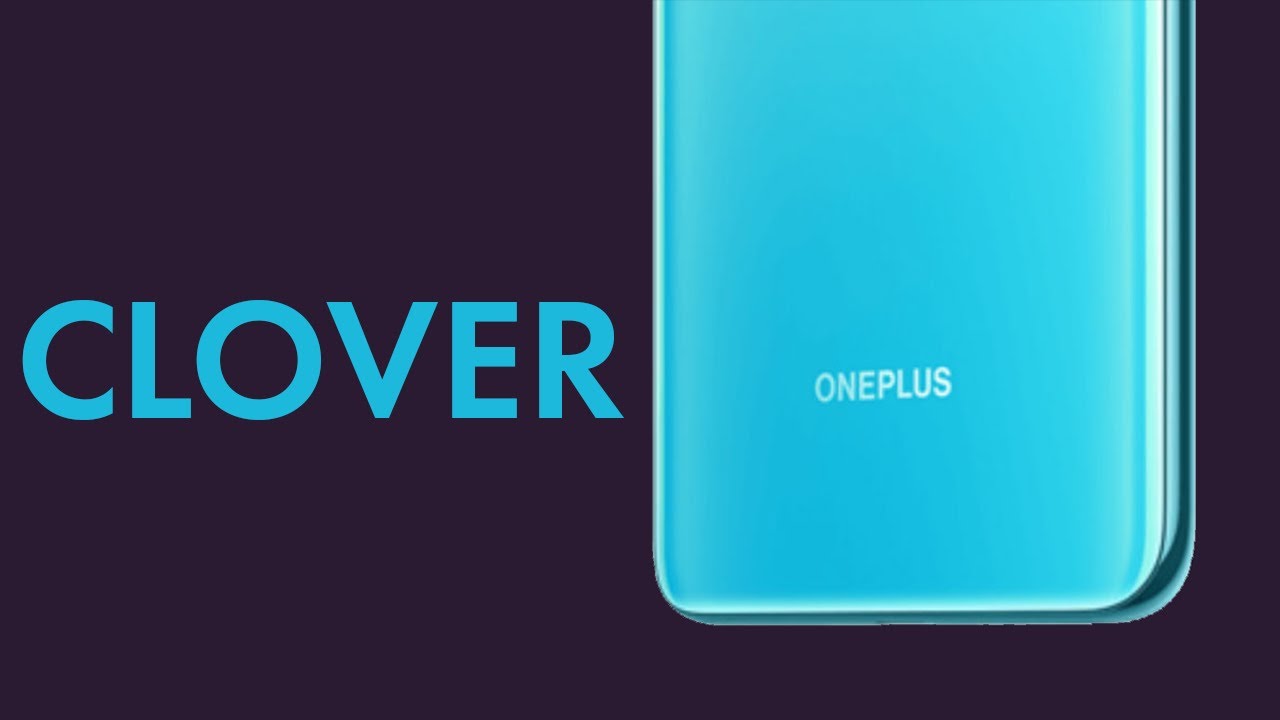 OnePlus "CLOVER" - The Entry-Level OnePlus Phone!!! - YouTube