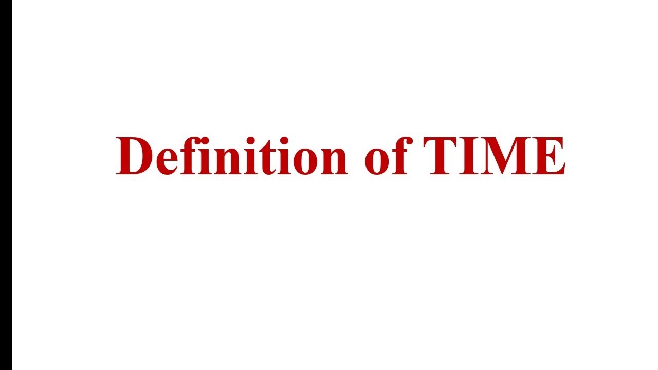 Definition of TIME - YouTube