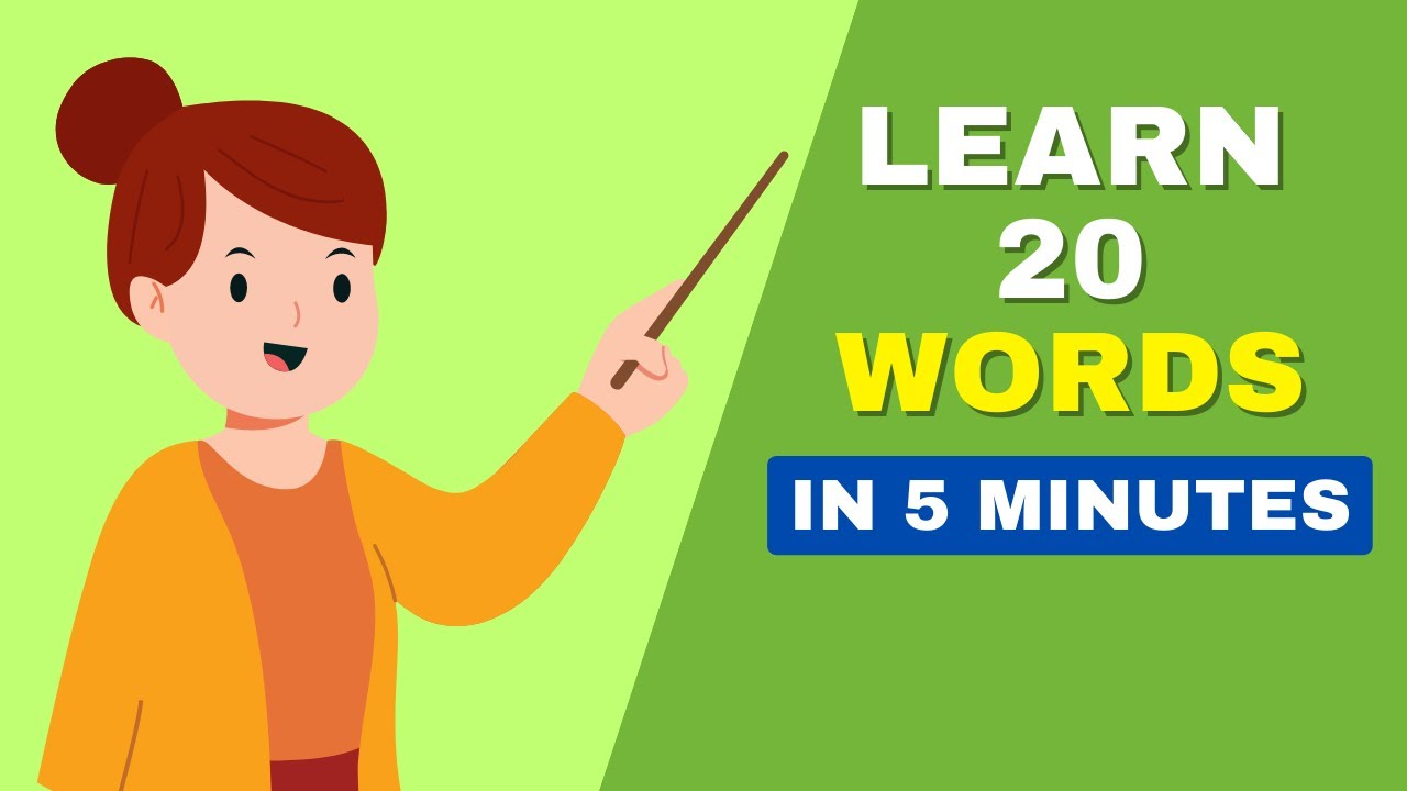 Learn 20 Useful English Vocabulary Words In 5 Minutes - YouTube