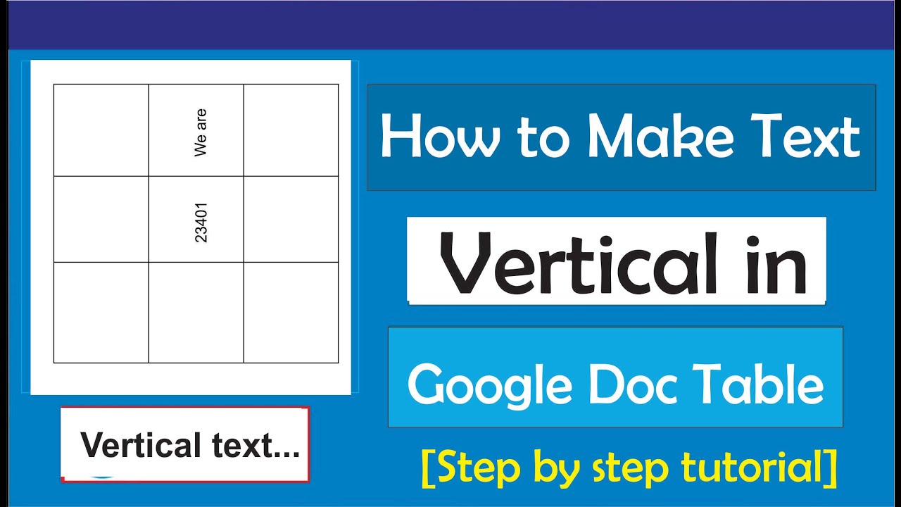 How to Make Text Vertical in Google Docs Table - YouTube